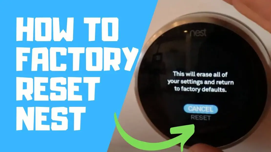 How to Factory Reset Nest Thermostat: Step-by-Step Guide - ThermostatNeed